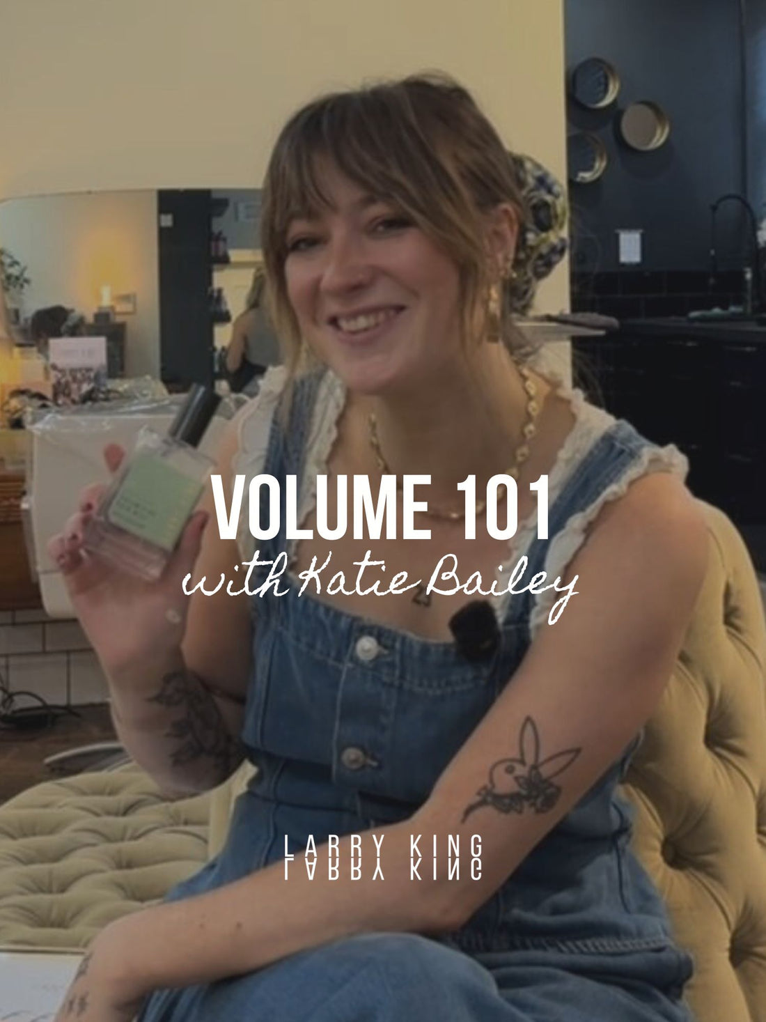 The Hairline - Episode 3: A Volume 101 with Katie Bailey – Larry King