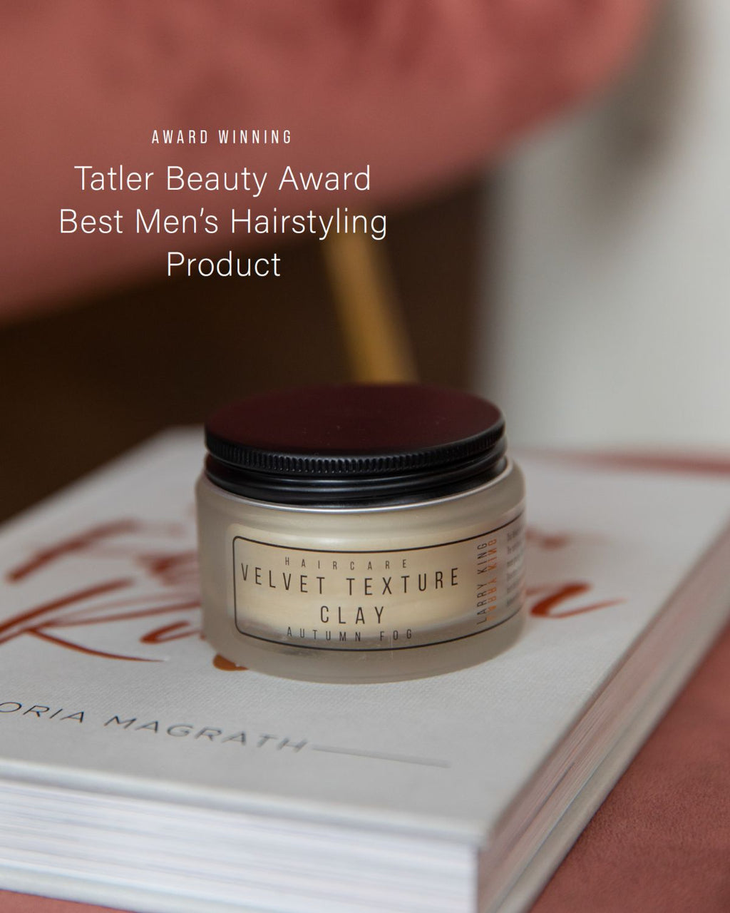 Velvet Texture Clay – Larry King